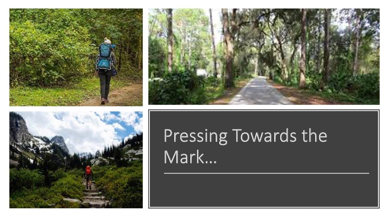 Pressing Towards the Mark... - YouTube