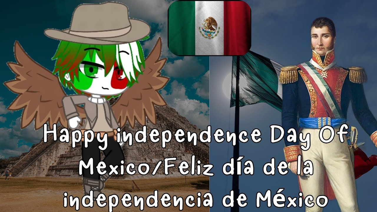 Happy independence Day Of Mexico/Feliz día de la independencia de ...