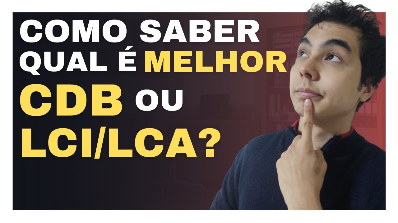 COMO COMPARAR LCI/LCA COM CDB (Planilha na prática) - YouTube