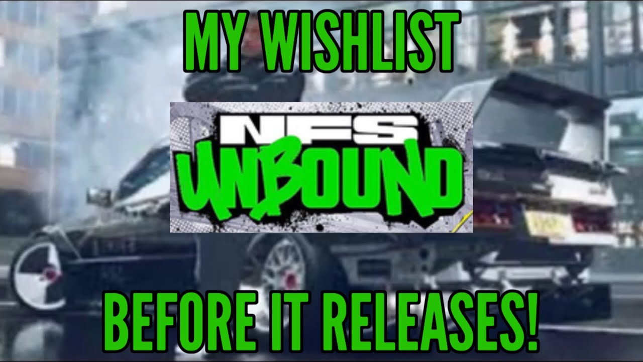 NFS UNBOUND TOP 10 THINGS WE ALREADY KNOW - YouTube