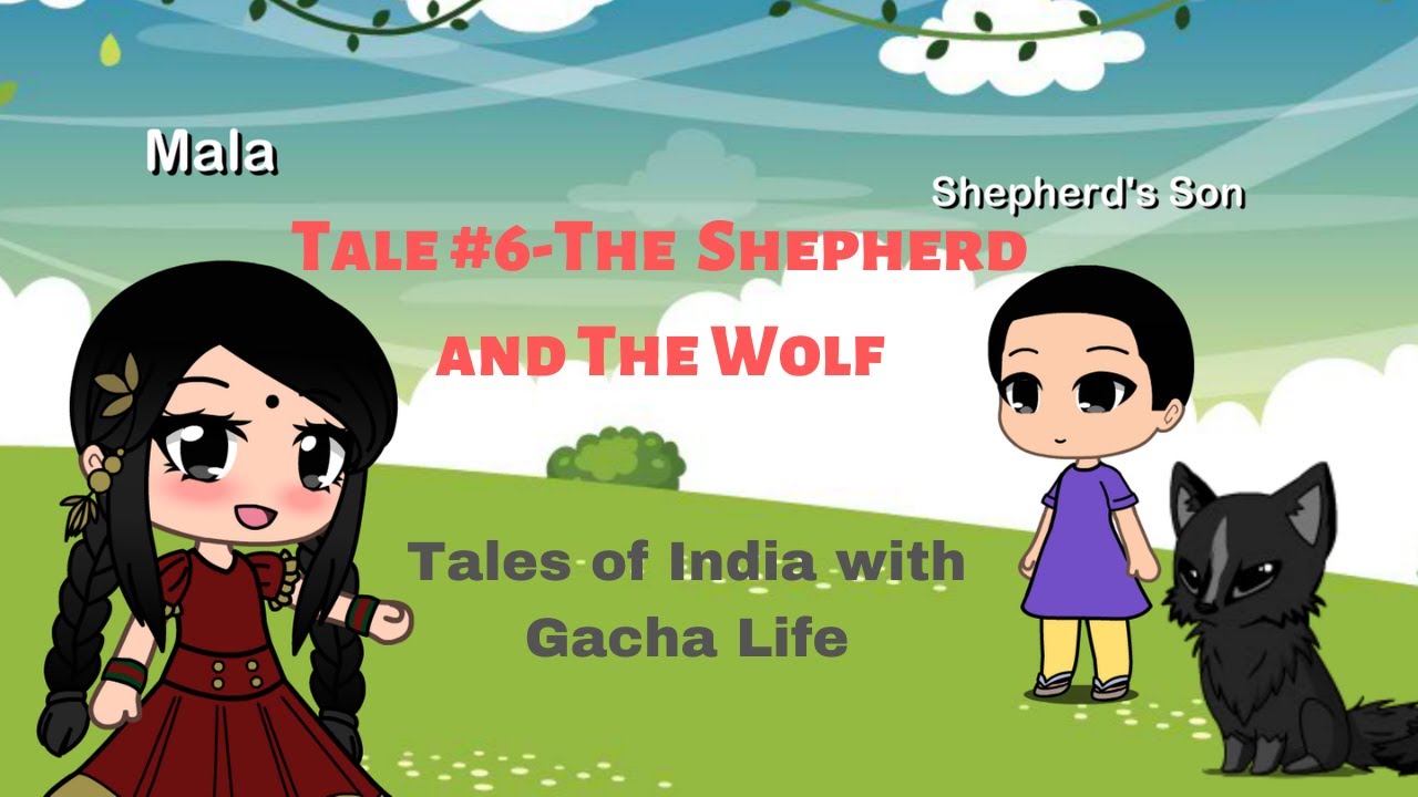 || Indian Gacha Life with Voice over || The Shepherd and the Wolf ...