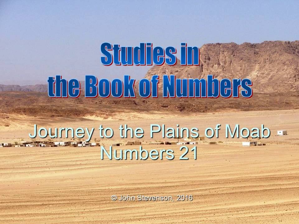 Numbers 21. Journey to the Plains of Moab - YouTube