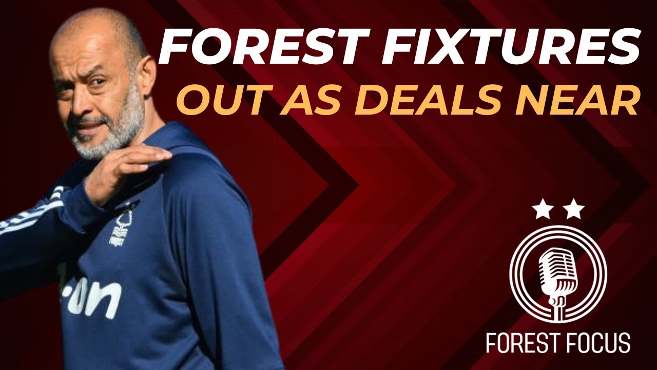 NOTTINGHAM FOREST FIXTURES RELEASED | REDS CLOSE ON MARKO STAMENIC AND ...