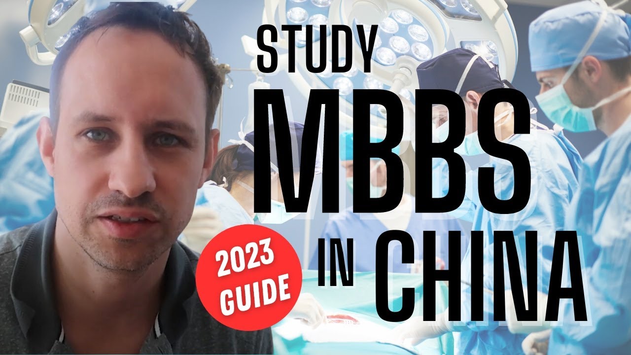 Guide to Studying MBBS in China (2023) - YouTube