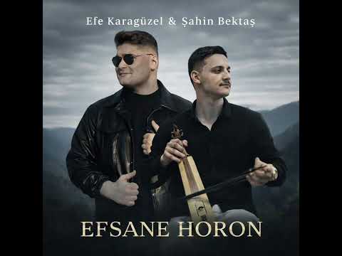 Efe Karagüzel & Şahin Bektaş  - EFSANE HORON YENİ (2026) 
