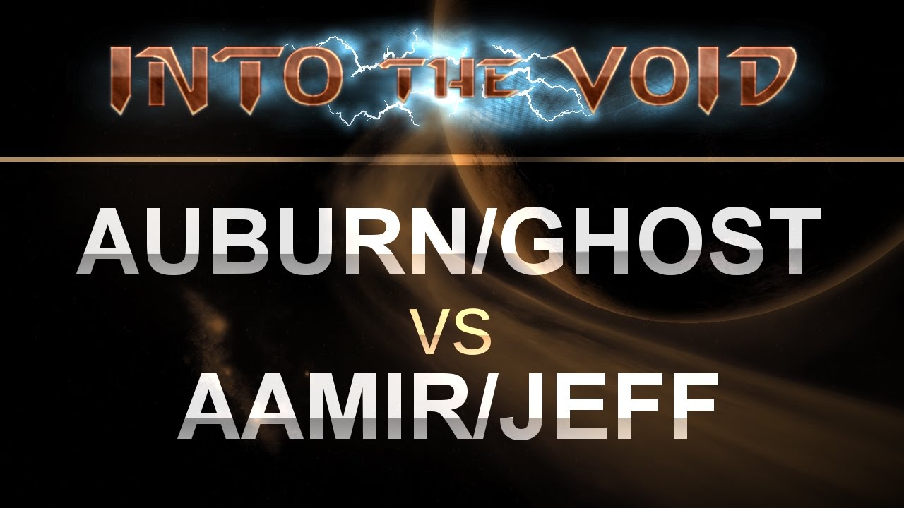 StarCraft 2 - Into the Void - Auburn/Ghost (TT) v Aamir/Jeff (ZZ) on ...