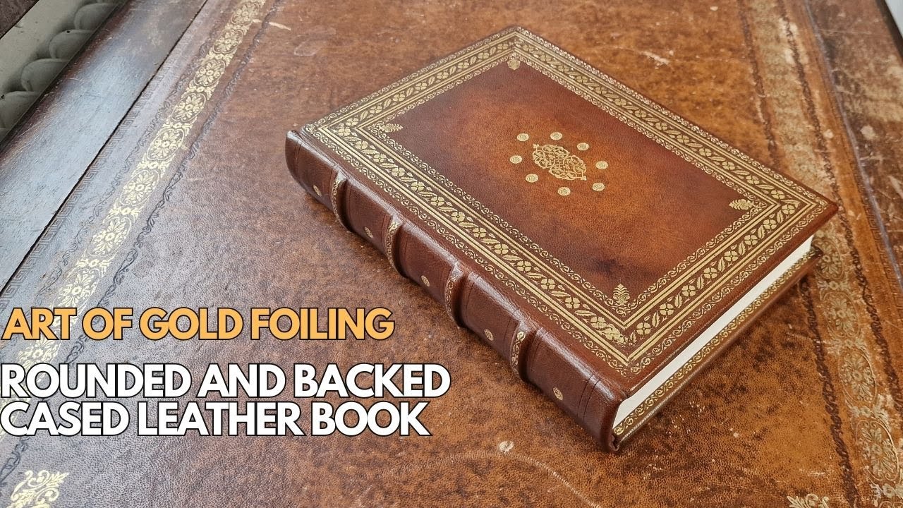 (Bookbinding) Rounded and Backed Cased Leather Book - YouTube