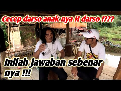CECEP DARSO !?? APA CECEP DARSO ANAK NYA H DARSO ATAU BUKAN !?? - YouTube