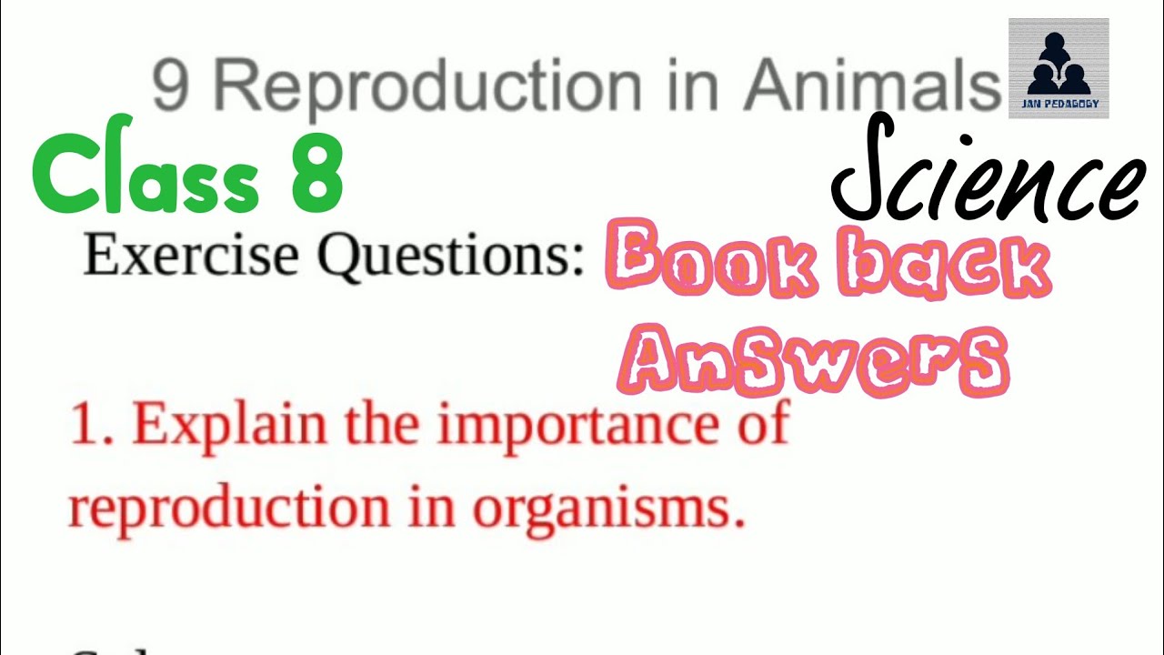 NCERT Solutions Class 8 Science 9 Reproduction In Animals Book ncert-solutions-class-8-science-9-reproduction-in-animals-book