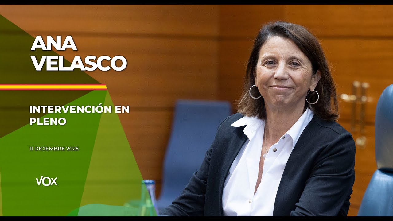 11.12 I ANA VELASCO. Intervención en el Pleno Asamblea de Madrid - YouTube