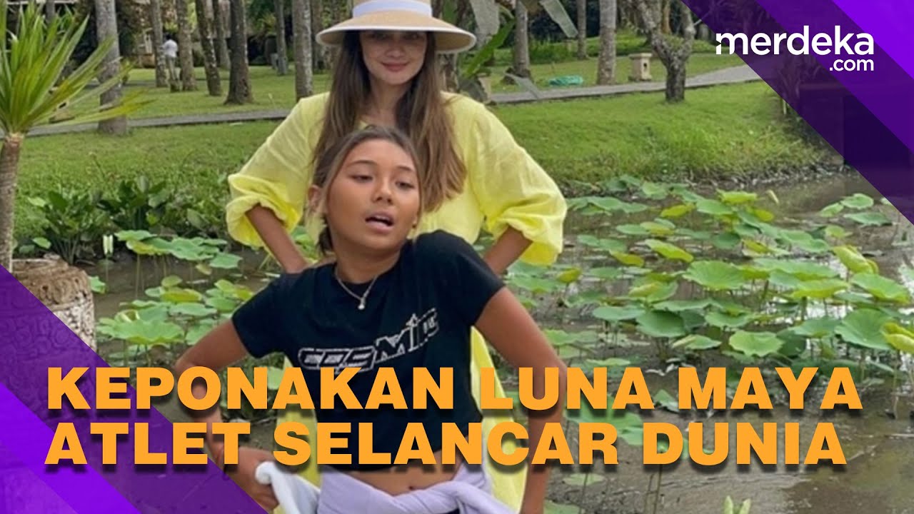 Suri Jabrik Keponakan Luna Maya yang Menawan, Ternyata Atlet Selancar ...
