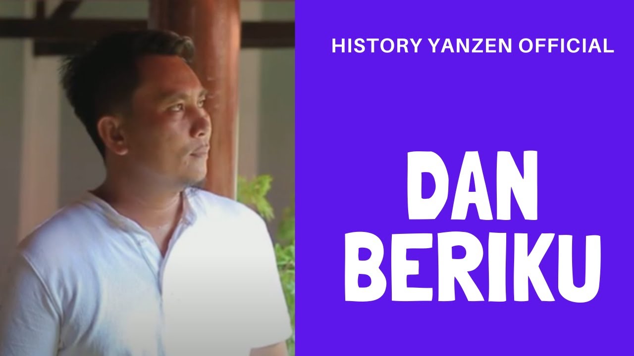 History Yanzen Official - Dan Beriku (Original) || Official music video ...