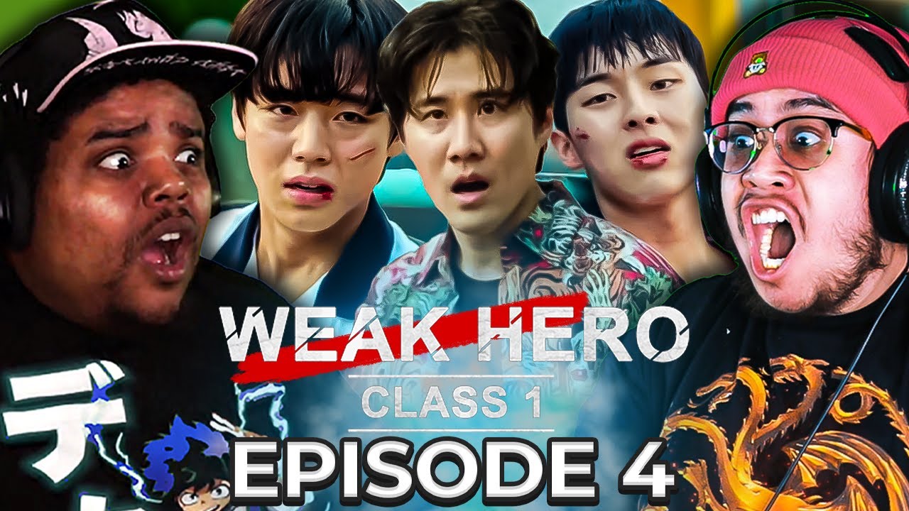 Weak Hero Class 1 Episode 4 GROUP REACTION | First Time Watching - YouTube