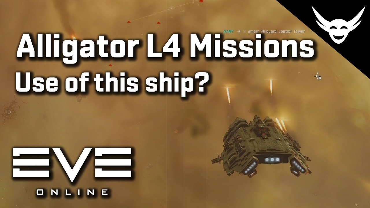 EVE Online - Alligator L4 Missions - Unclear use for PVE? - YouTube