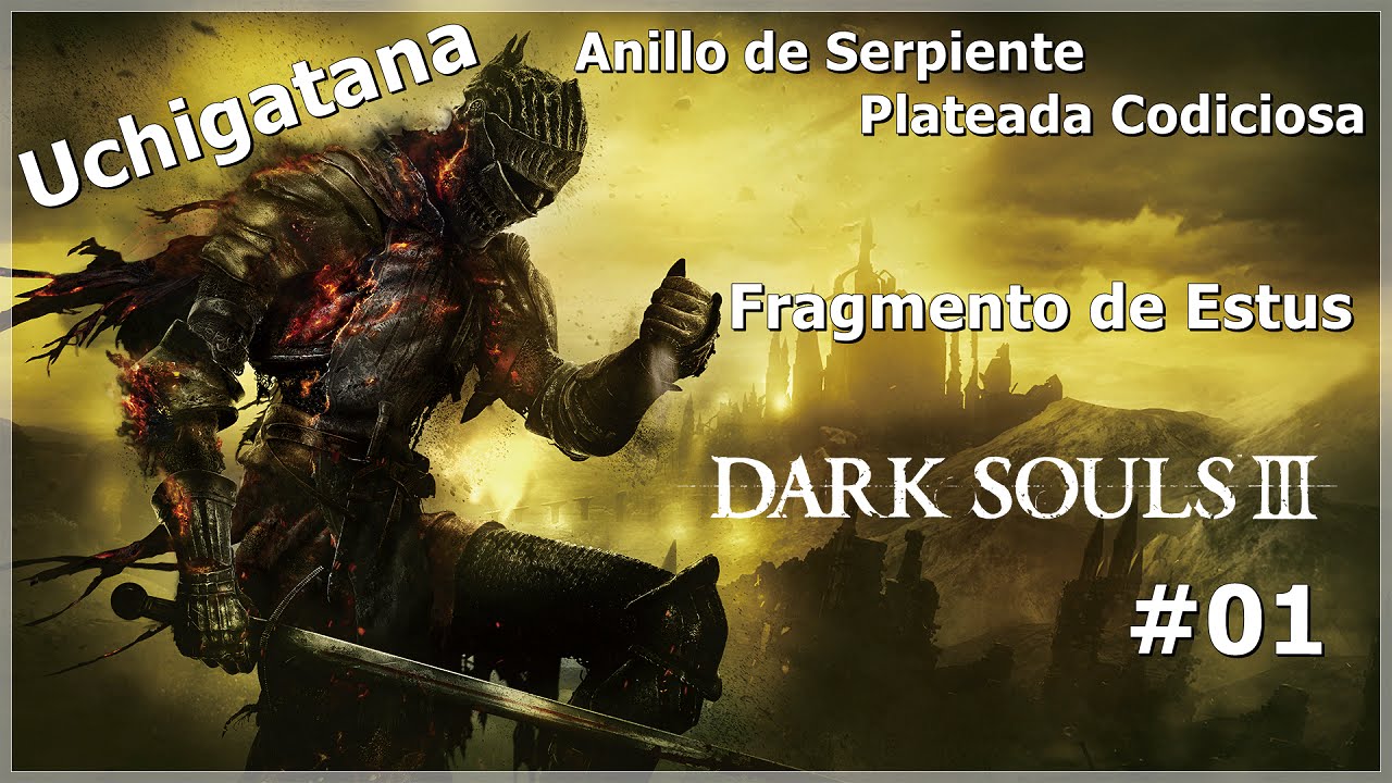 Dark Souls 3 - Ep.1 - Cementerio Ceniza y Santuario de Enlace + Boss ...