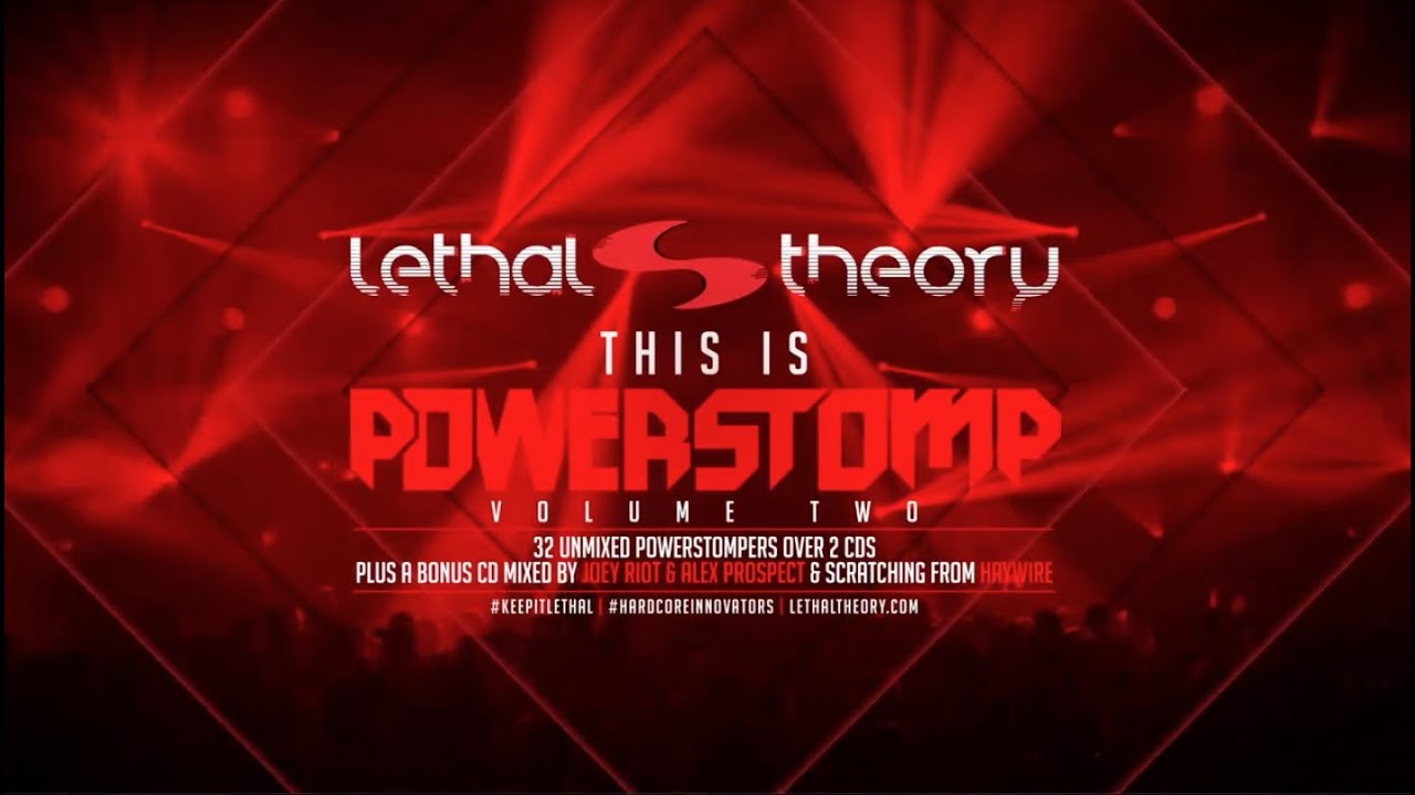 This Is Powerstomp Vol2 Advert - Lethal Theory - YouTube