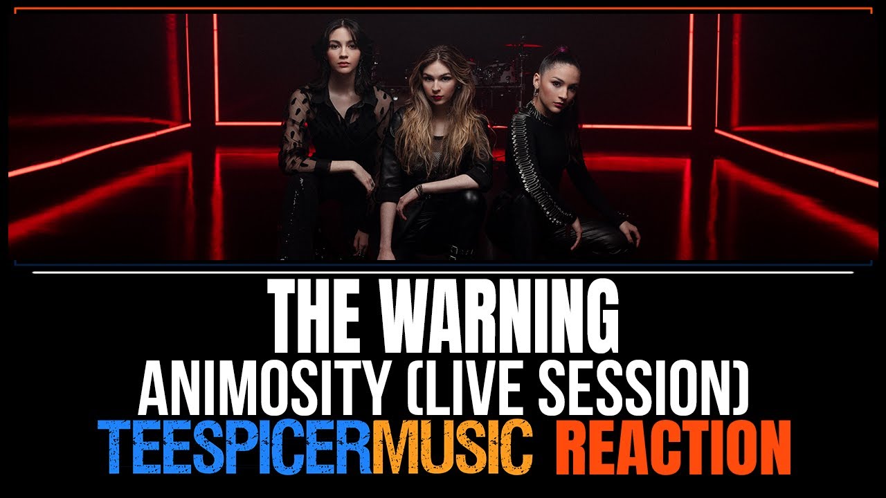 The Warning - Animosity (Live Session) | Reaction - YouTube