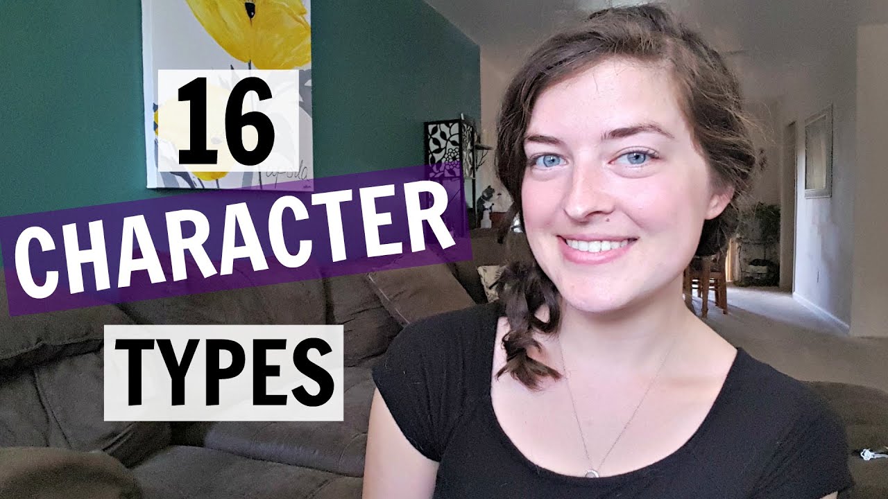 16 Characters You Should Have in Your Novel - YouTube