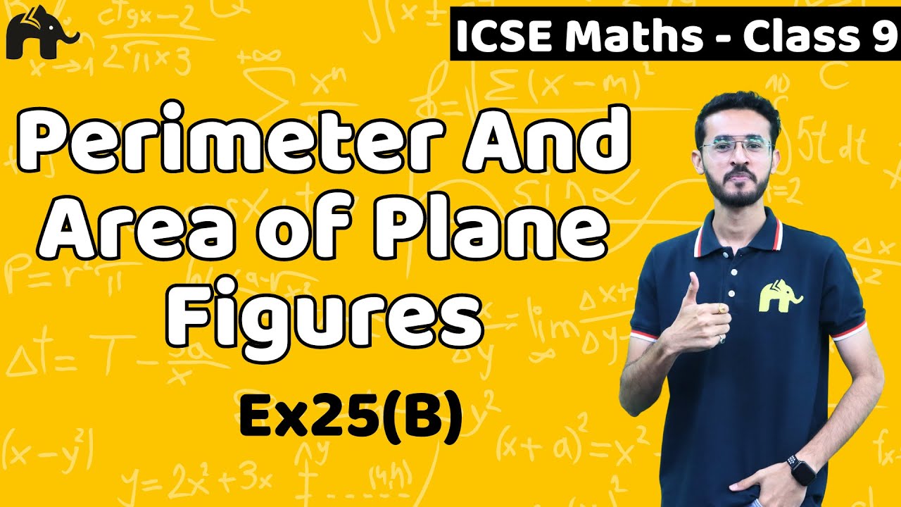 Perimeter And Area of Plane Figures Class 9 ICSE Maths | Selina Chapter ...