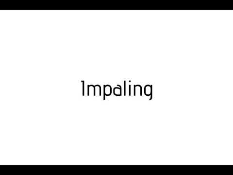How to pronounce Impaling / Impaling pronunciation - YouTube