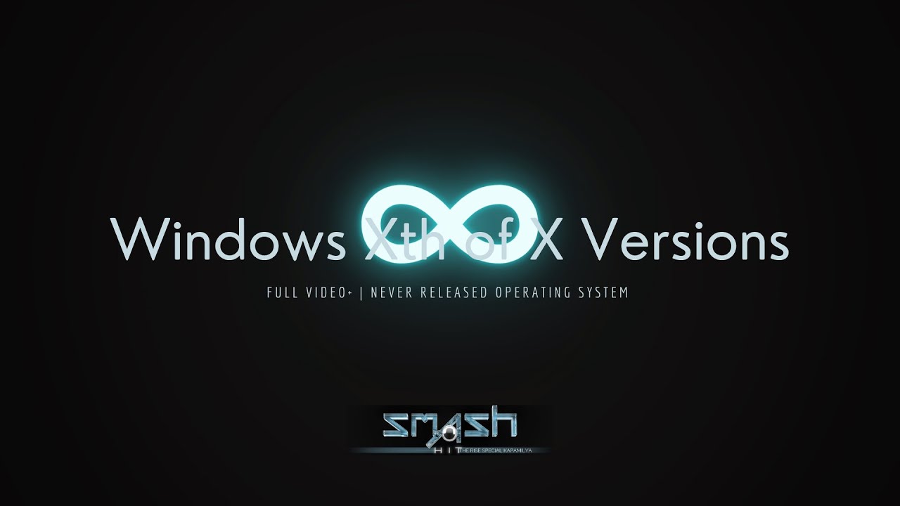 WNR Legacy | Windows Xth of X Versions | Full Video+ - YouTube