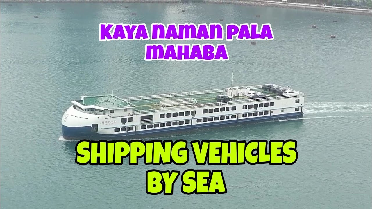 SHIPPING VEHICLES BY SEA Cars Be Transported On Cargo Container Ships # ...