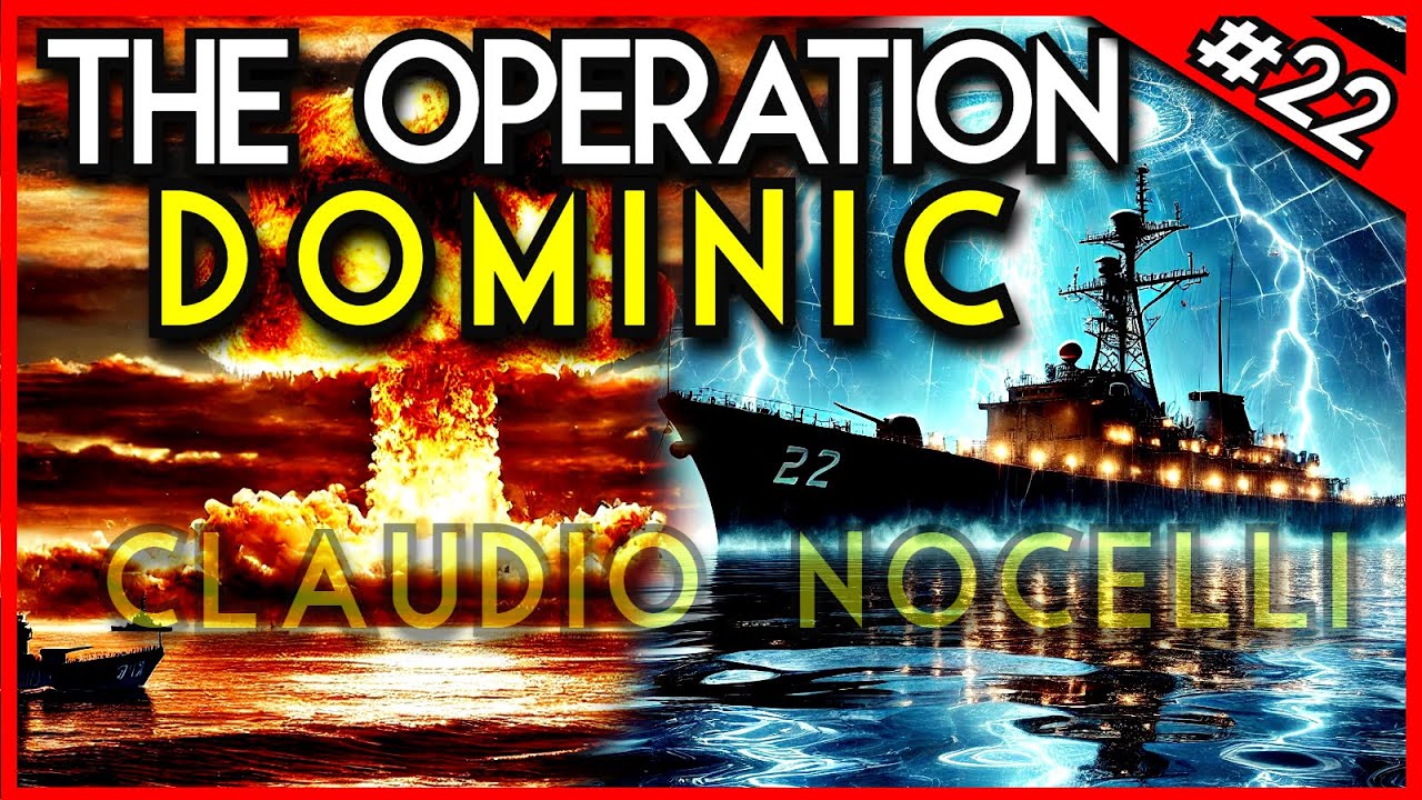 The Operation Dominic and the Connection with the Invisible Dome ...