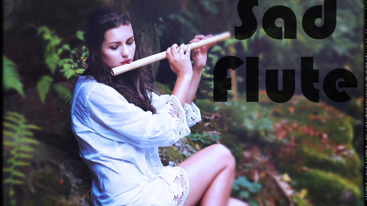 The Sad Flute - Sad Music - YouTube