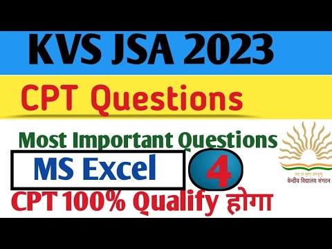 KVS JSA CPT Class 4| KVS JSA 2023 CPT MS Excel Questions।KVS JSA Skill ...