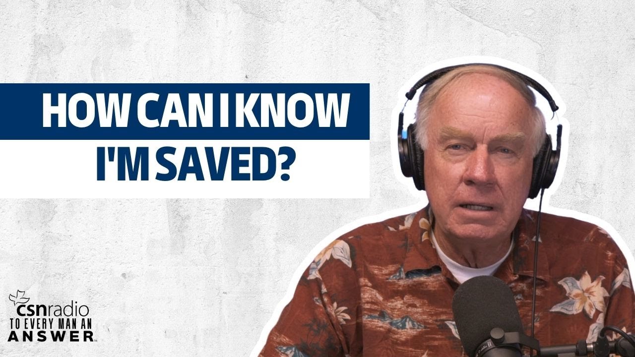 How Can I Know I'm Saved? - YouTube