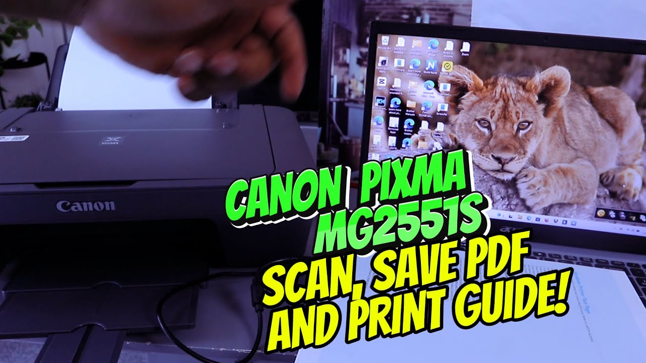 How To Scan With Canon PIXMA MG2551S Printer, Save PDF and Print - YouTube
