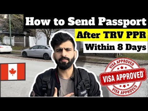 How to send a passport TRV stamping after PPR | #canada | #passport ...