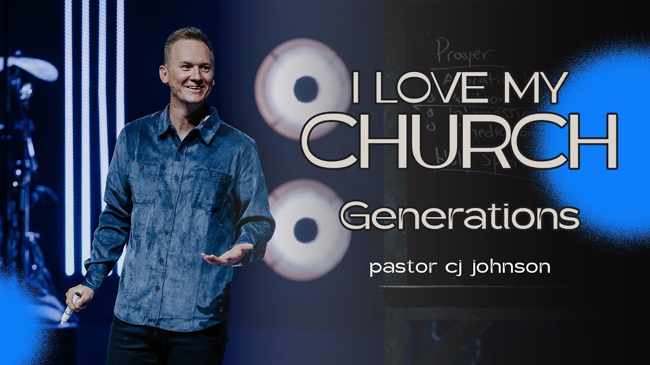 Generations | Pastor CJ Johnson - YouTube