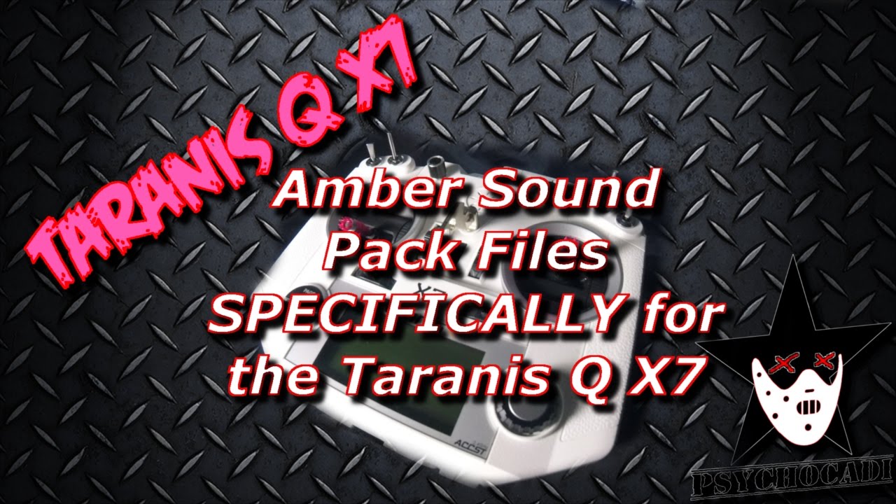 Amber Files Specifically for Taranis Q X7 - YouTube