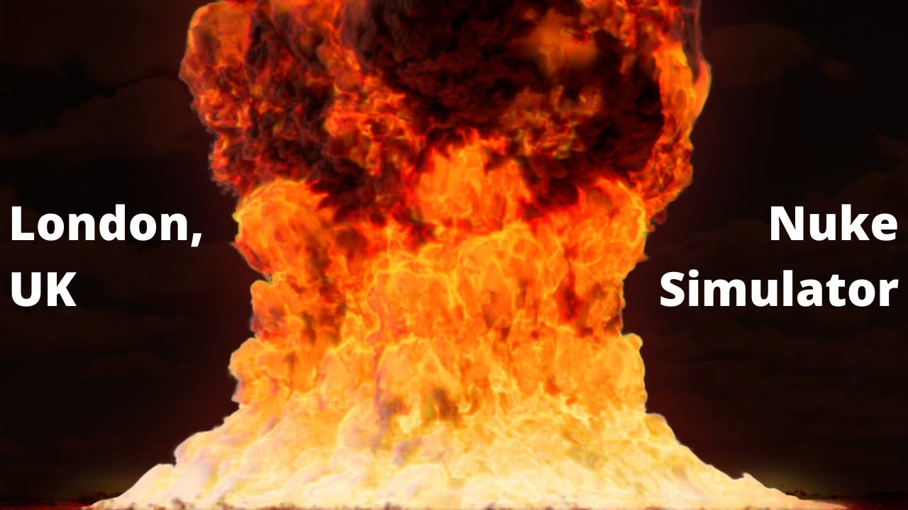 Nuke Simulator - London, UK (with ESTIMATED CASUALTIES) - YouTube