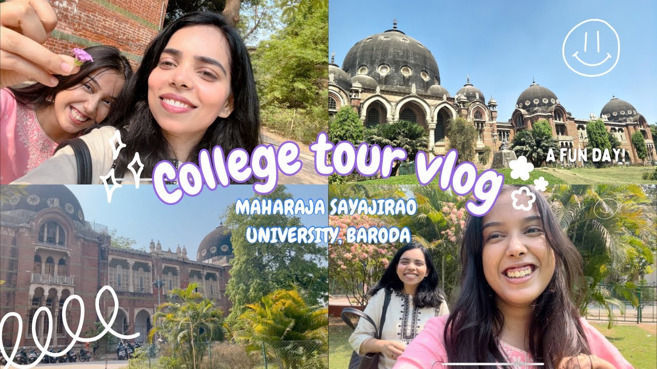 Fun college tour vlog with friend 💕 MAHARAJA SAYAJIRAO UNIVERSITY OF ...