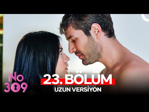 No: 309 23. Bölüm (Uzun Versiyon)