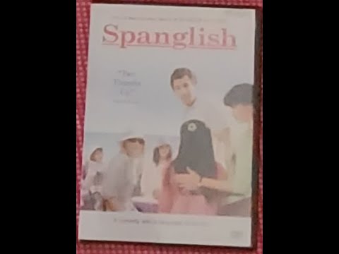 Opening to Spanglish 2005 DVD - YouTube
