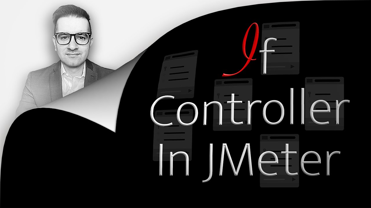 How To: If Controller In JMeter (1 Min) | Logic Controller - YouTube