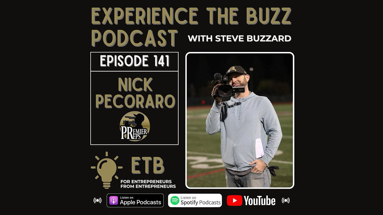 Experience The Buzz Podcast Episode 141 -- NICK PECORARO | Premier ...