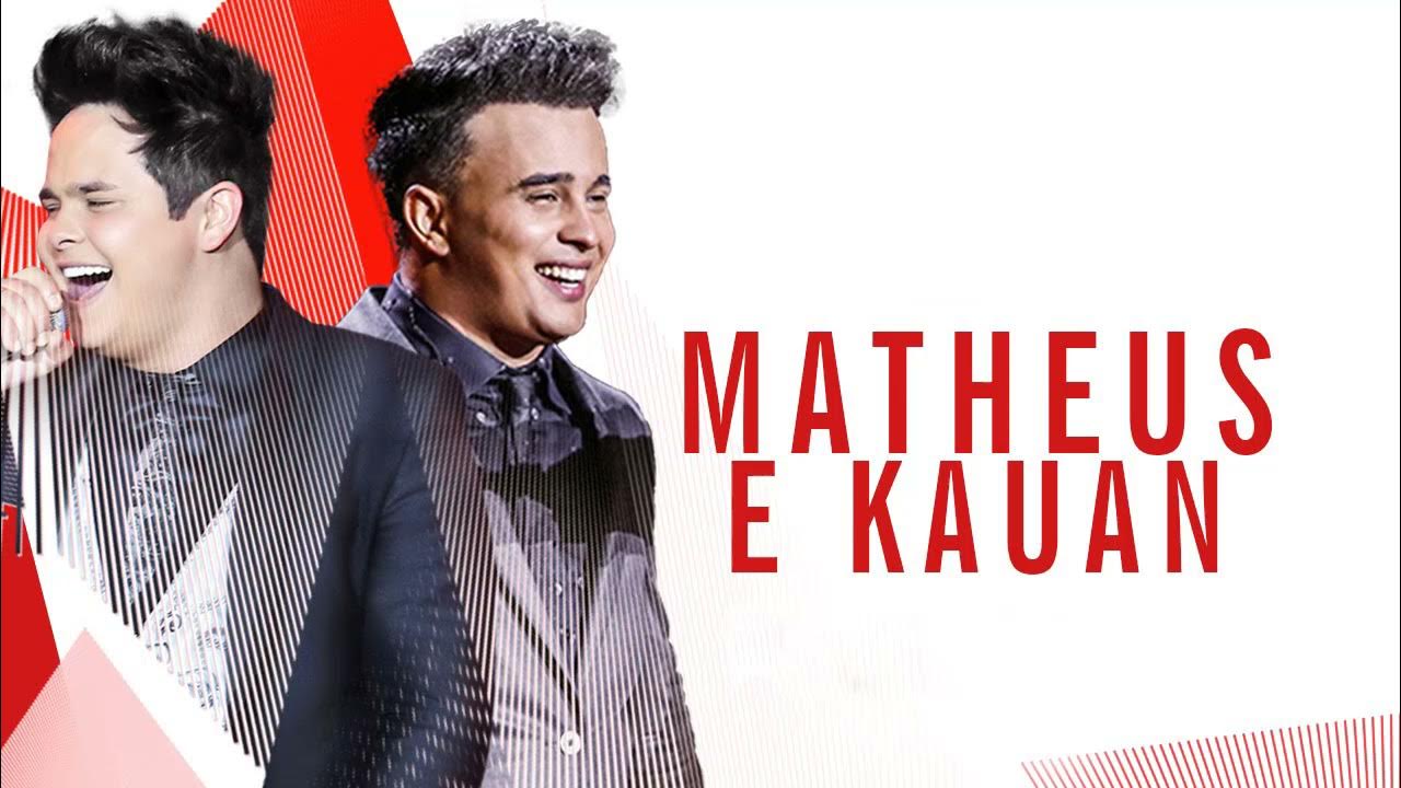 Matheus E Kauan As Melhores Cd Completo Músicas Novo 2021 Youtube