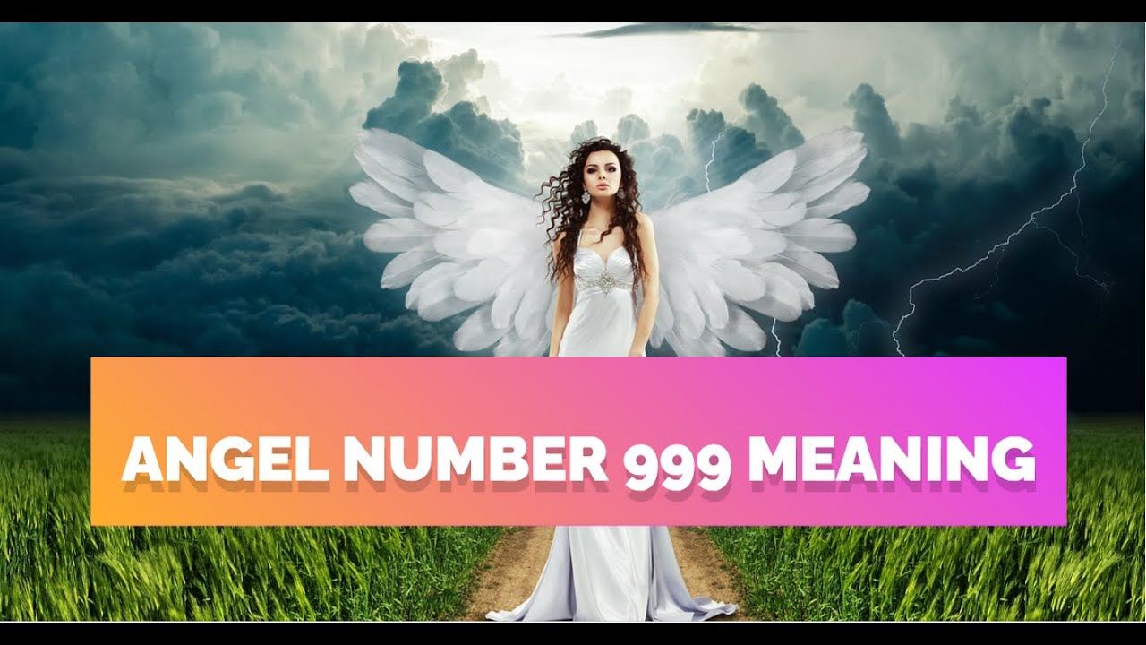 Unlocking the Mystical Meaning of Angel Number 999 | Embrace ...