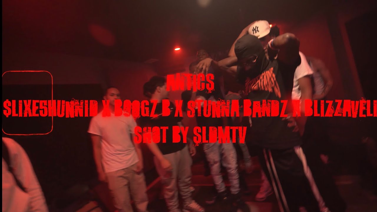 “Antics” - Slice 500 x Boogz B x Stunna Bandz x Blizzavelli (official ...