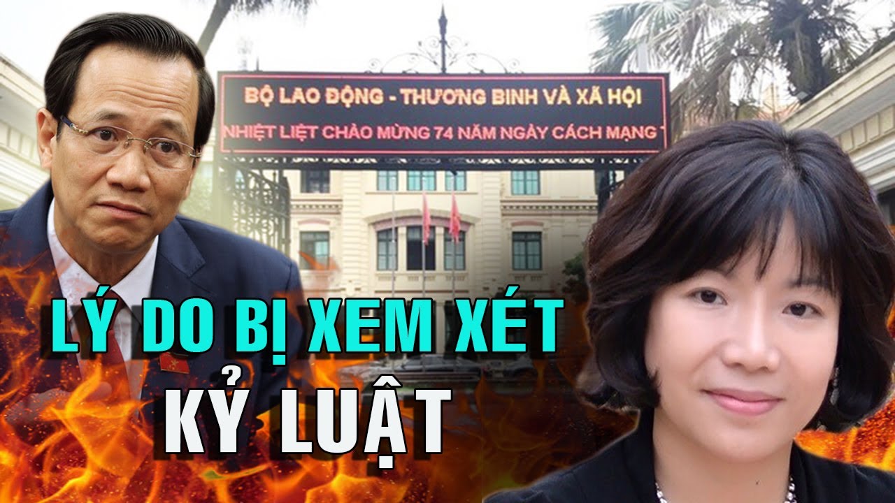 Bộ trưởng Lao động TB&XH Đào Ngọc Dung - LÝ DO BỊ XEM XÉT KỶ LUẬT VÀ SỰ NGHIỆP CHÍNH TRỊ ẤN ...