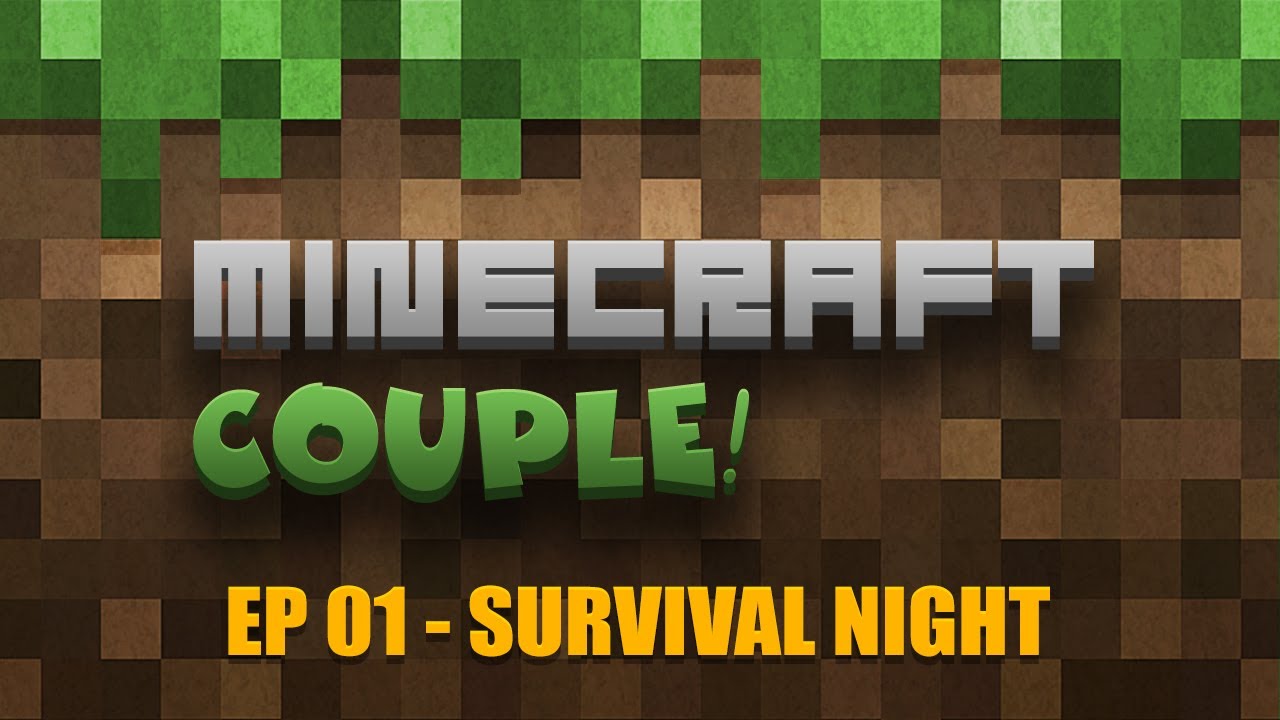 Minecraft Couple - Survival Night - YouTube