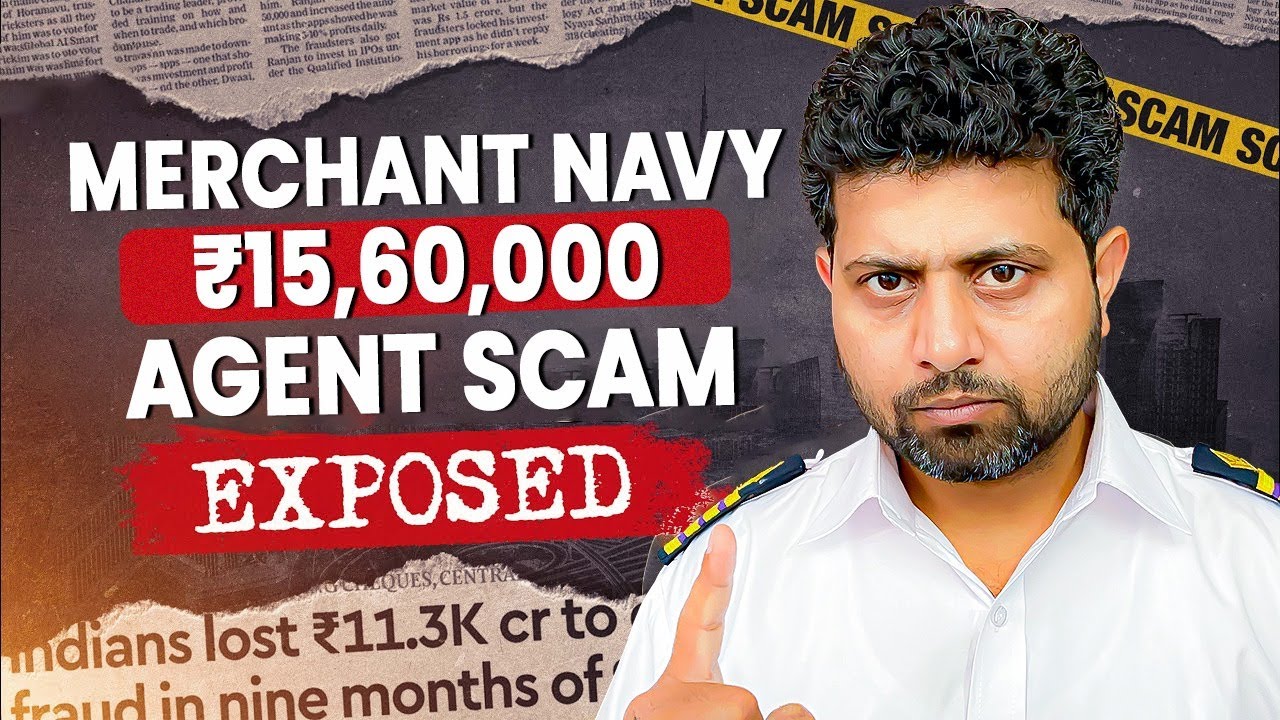 Merchant Navy Scam Alert | Agent Looted ₹15.6 Lakh from Students!⚠😭 ...