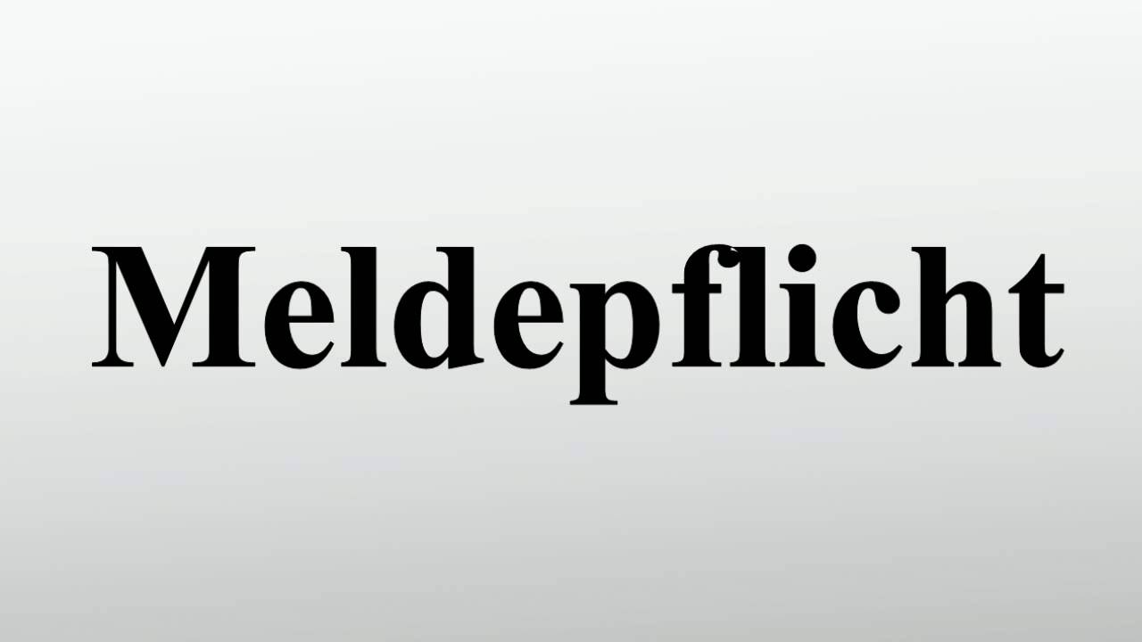Meldepflicht - YouTube