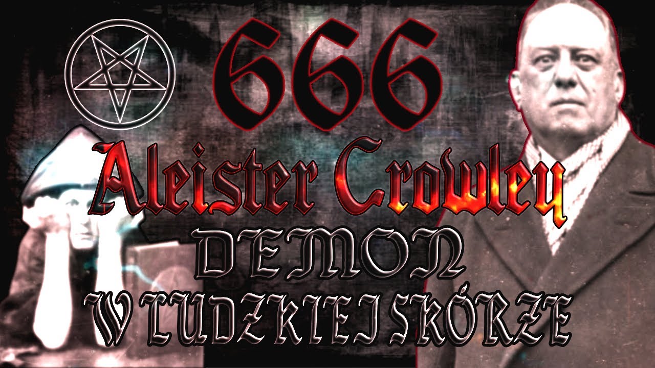 Aleister Crowley - Demon Czy Geniusz? - YouTube