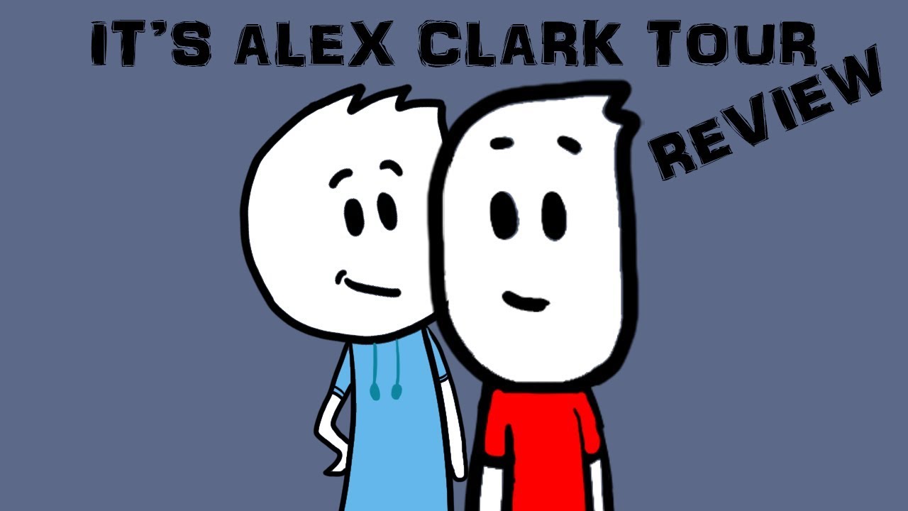 It's Alex Clark Tour - Review (ft. It's Alex Clark) - YouTube