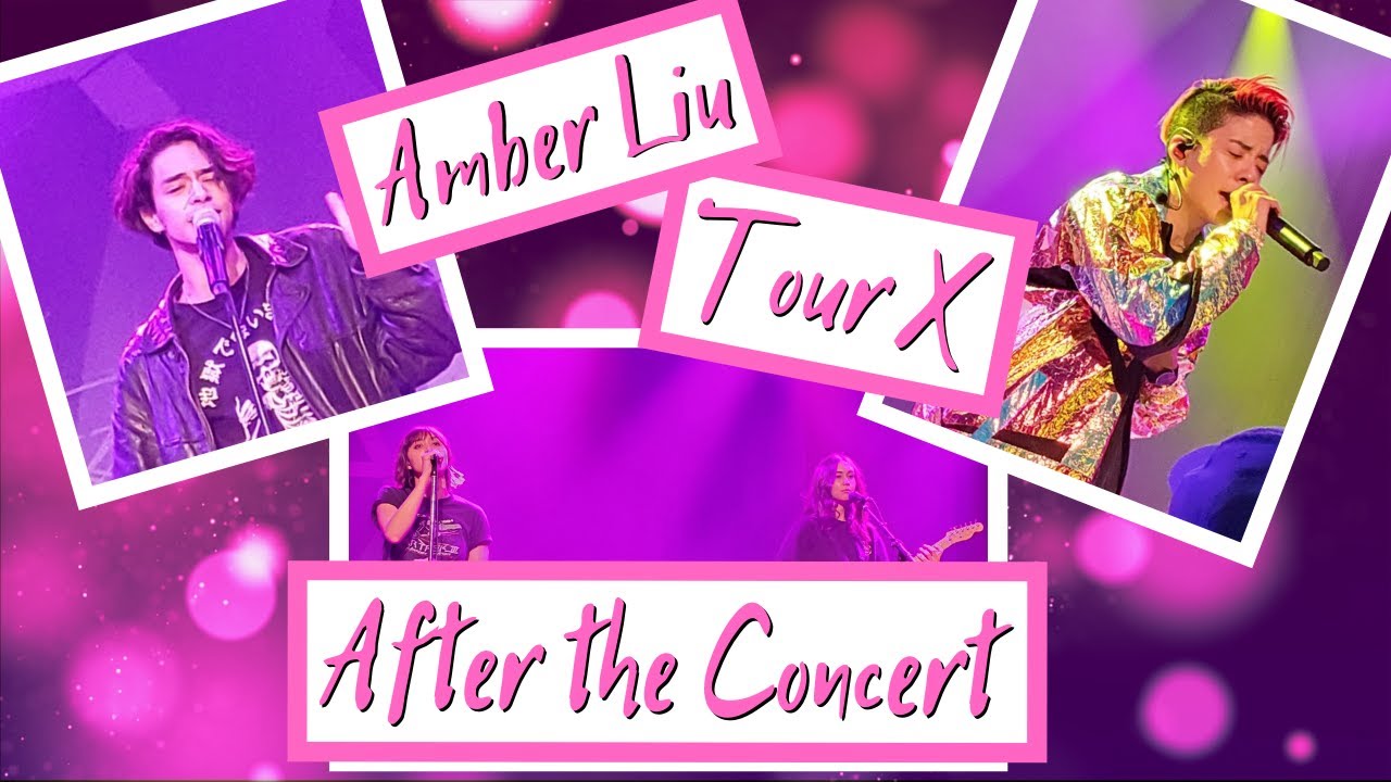 Amber Liu Tour X Concert Vlog - After the Concert - YouTube